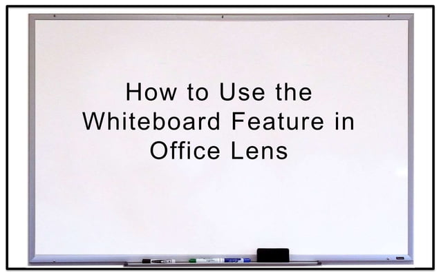 Office lens whiteboard | PPT
