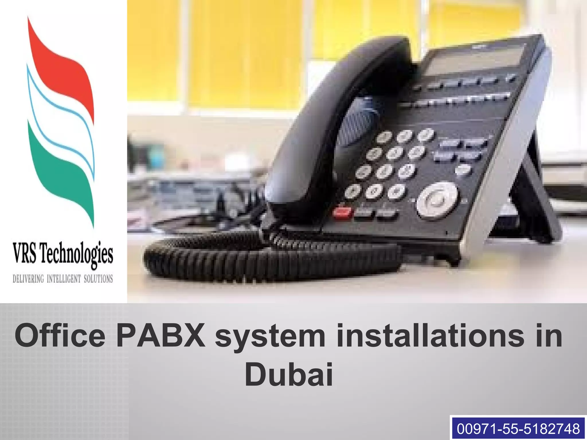 Office pabx system installations in dubai | PPT