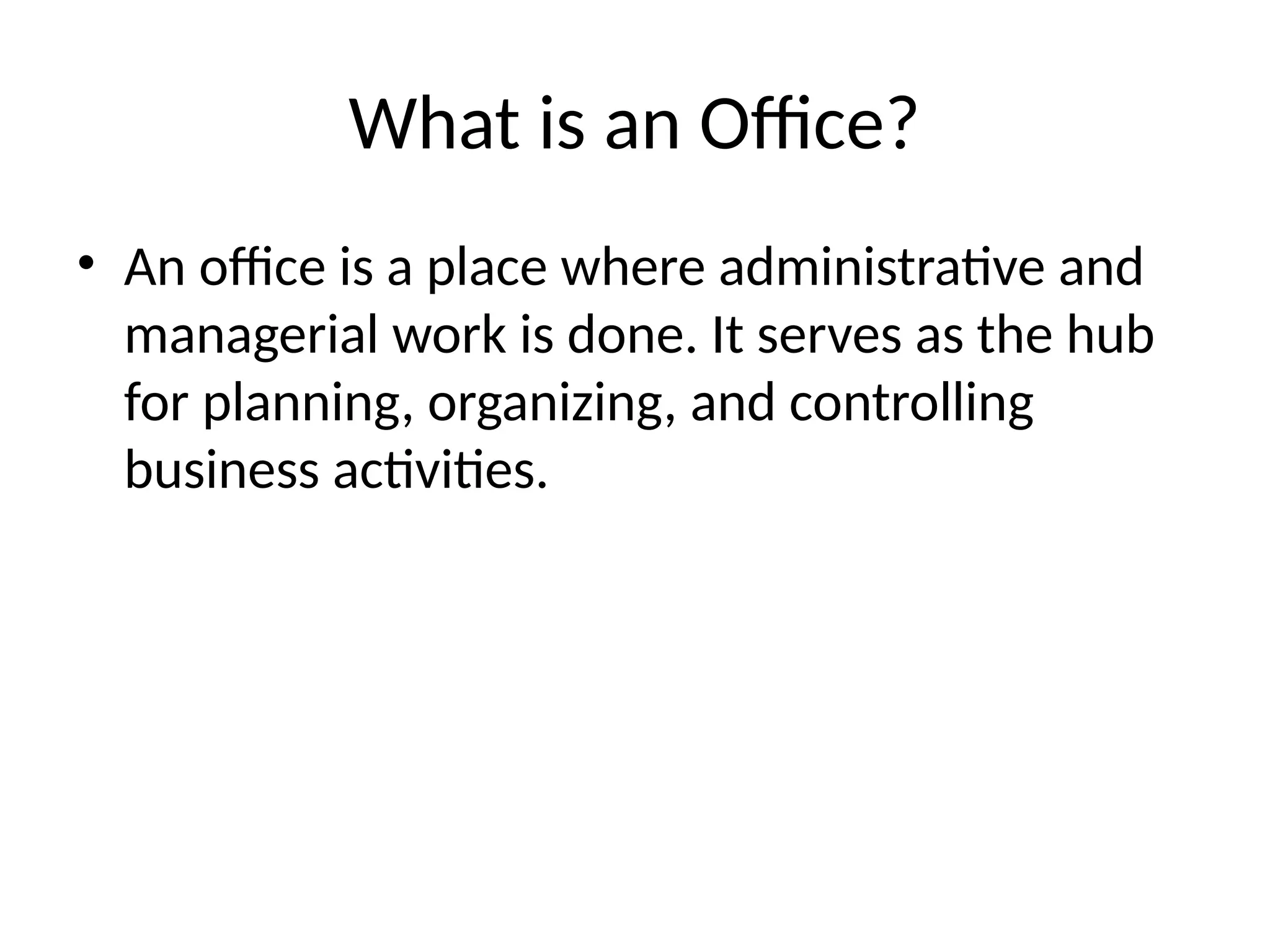 All About an Office: Structure, Types & Importance | PPTX