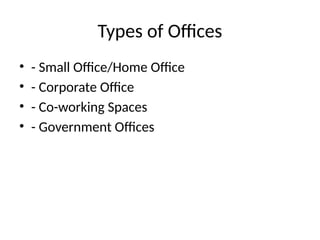 All About an Office: Structure, Types & Importance | PPTX