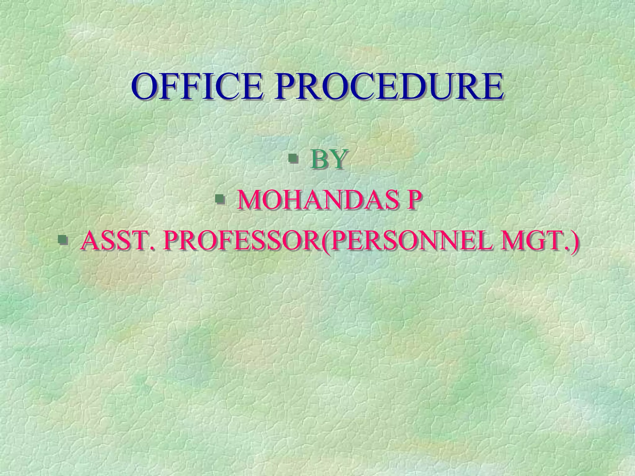 Office procedure | PPTX