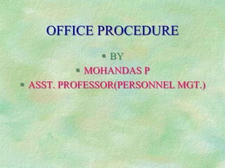 Office procedure | PPTX