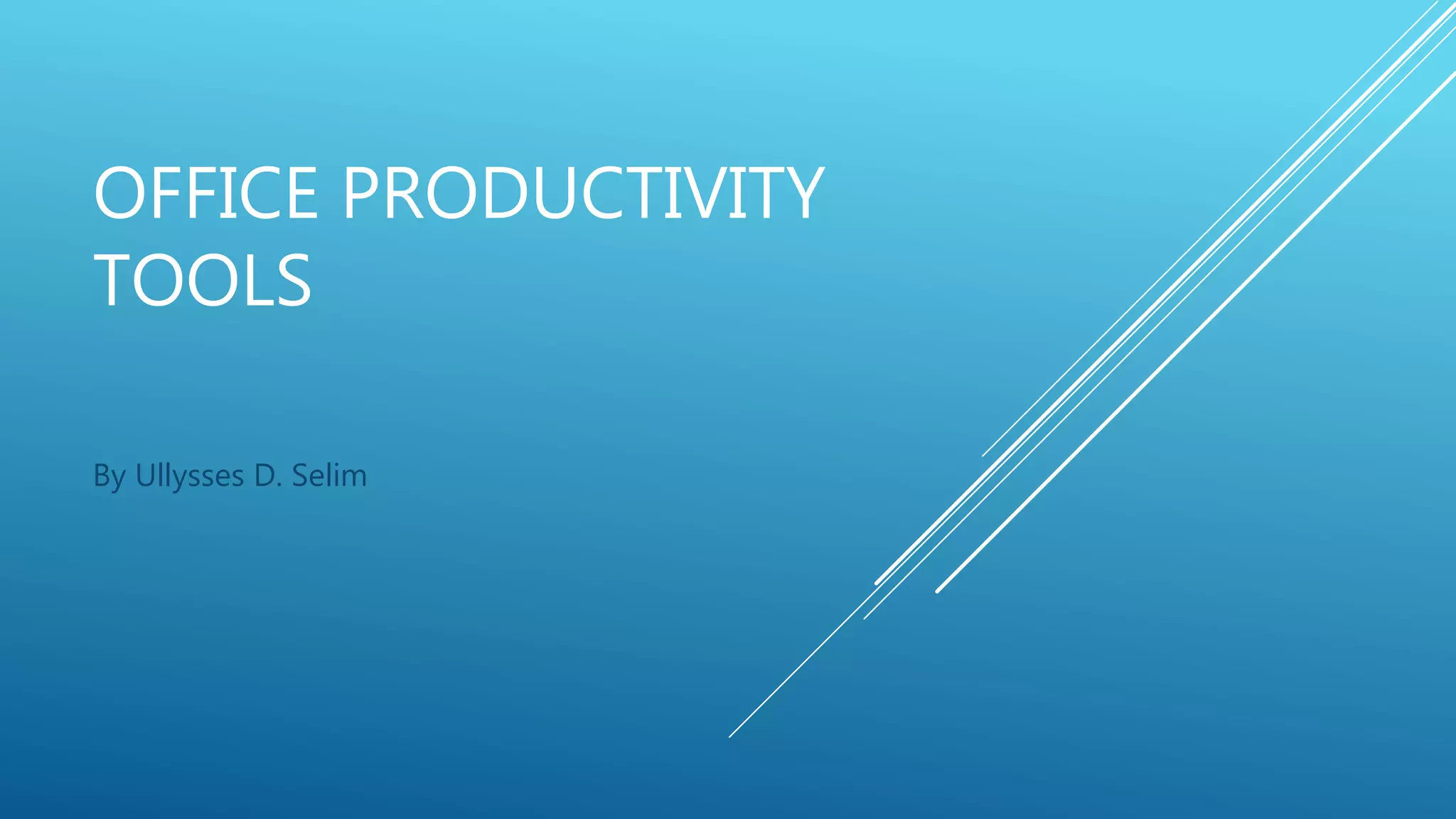 Office productivity tools | PPTX