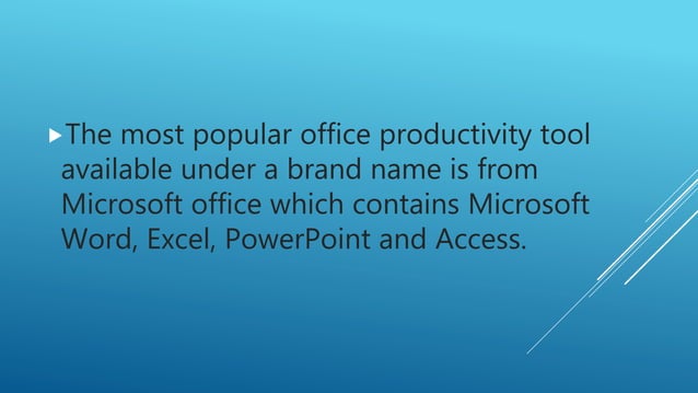 Office productivity tools | PPTX | Business Accounting & Finance | Business