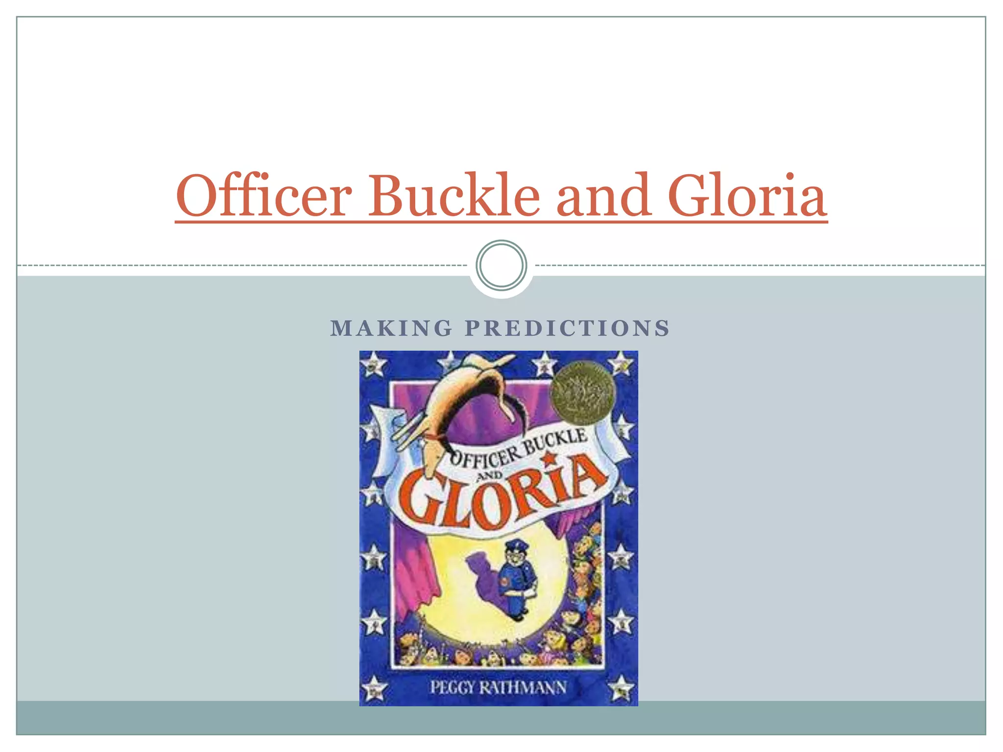 Officer buckle and gloria powerpoint | PPTX