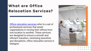 Office Relocation Services.pptx