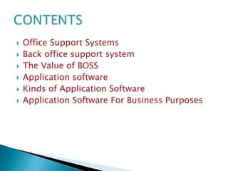 Office support system and application software | PPTX