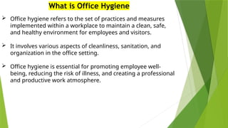 Presentation on Office Hygiene, Table Hygiene, | PPTX