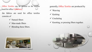 Office textiles | PPTX