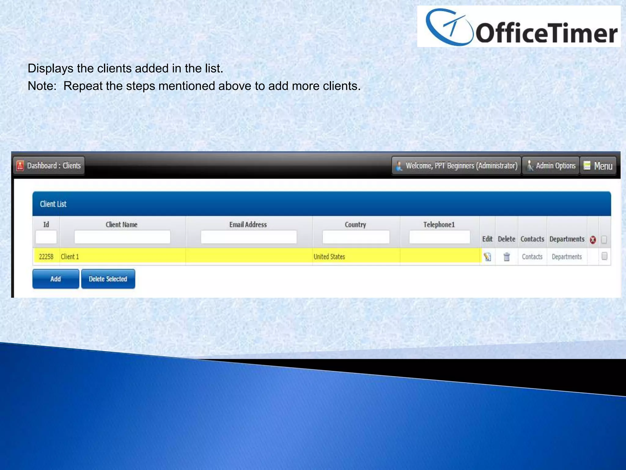 Office timer tutorial for beginners to add Clients, Employees, Projects ...