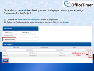 Office timer tutorial for beginners to add Clients, Employees, Projects and Tasks. | PPTX ...