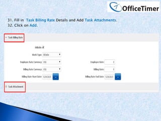 Office timer tutorial for beginners to add Clients, Employees, Projects and Tasks. | PPTX ...