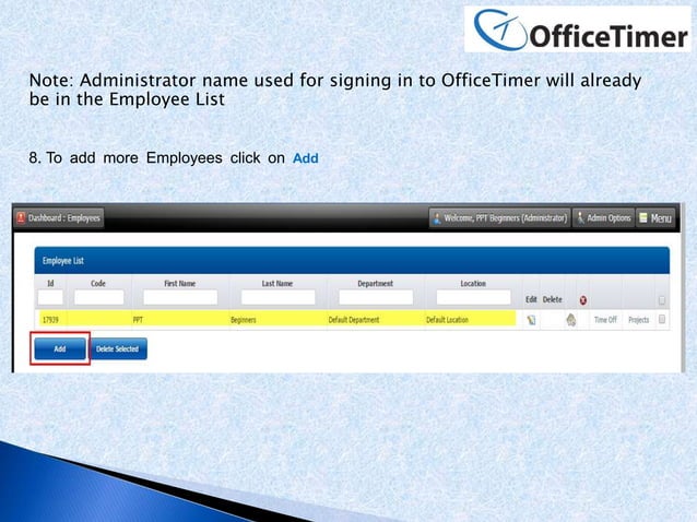 Office timer tutorial for beginners to add Clients, Employees, Projects ...