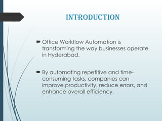 Office Workflow Automation Solutions in Hyderabad.pptx