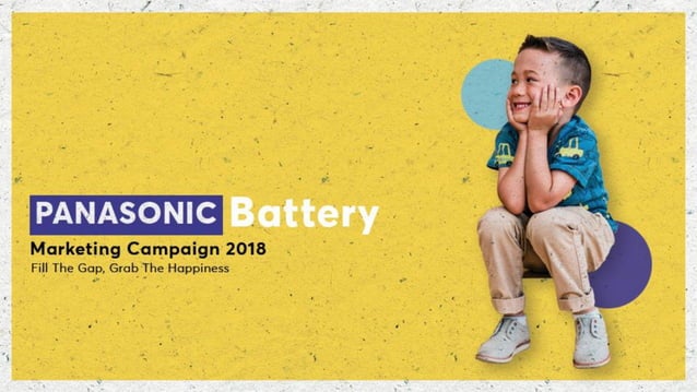Panasonic Marketing Campaign Proposal 2018 | PPT