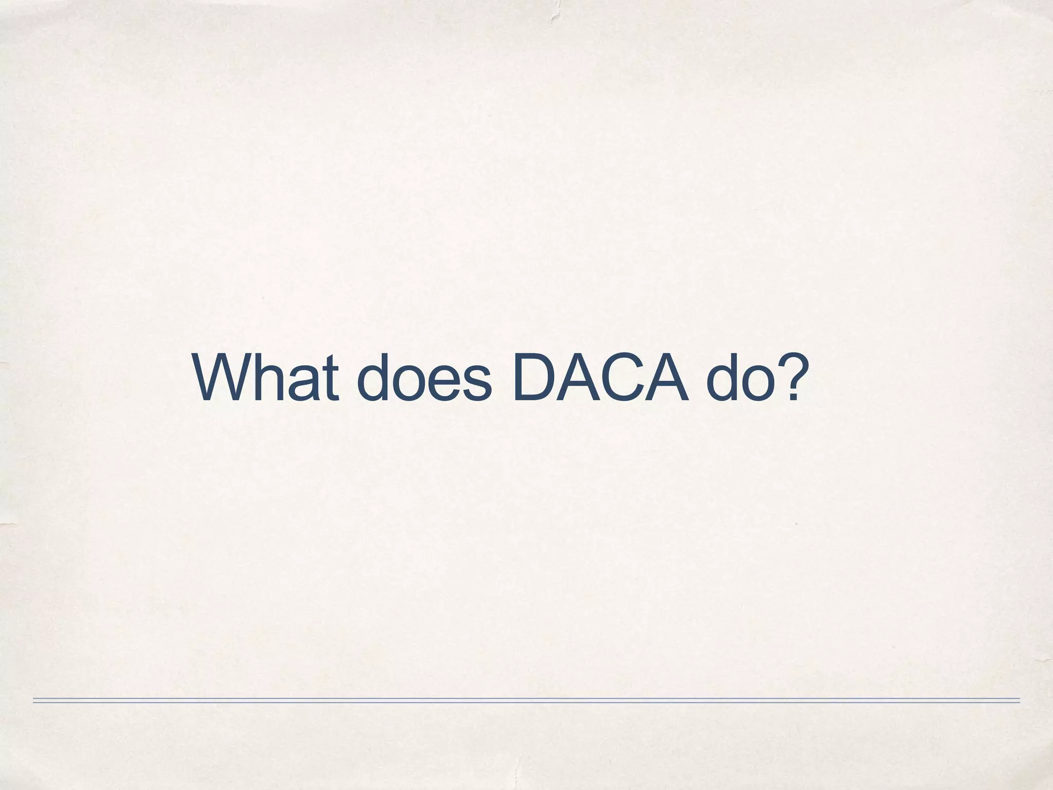 Official daca powerpoint | PPTX