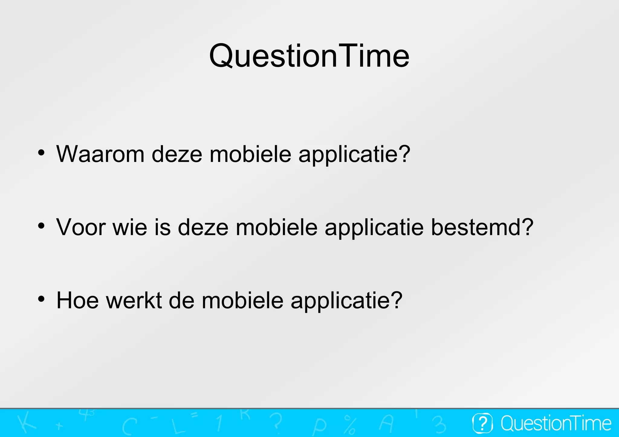Officiele presentatie - Question Time | PPT