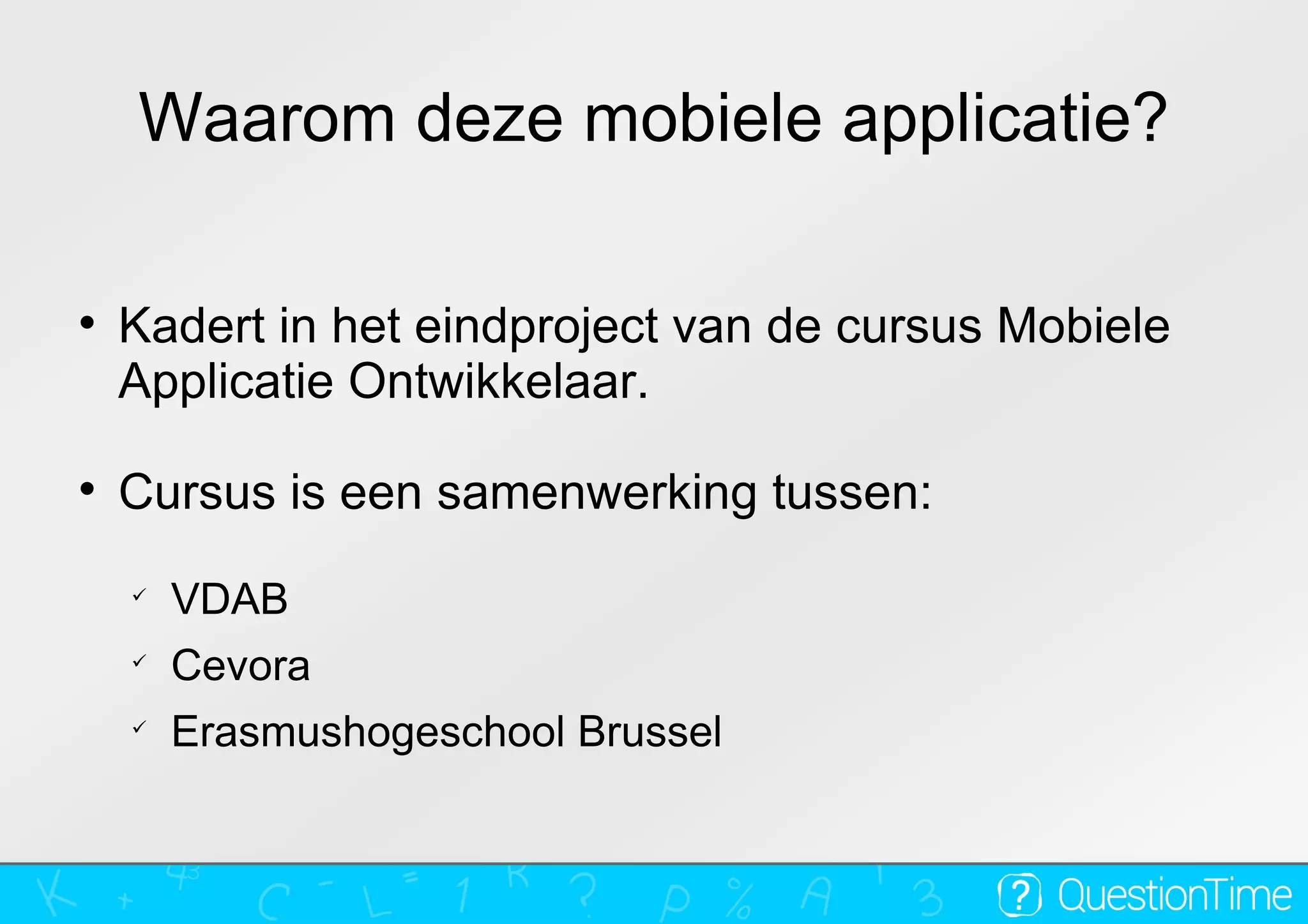 Officiele presentatie - Question Time | PPT