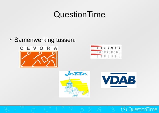 Officiele presentatie - Question Time | PPT