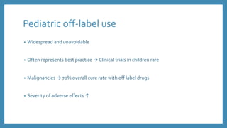 Off Label drugs: Extent, Issues & examples | PDF