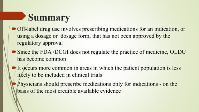 Off label use of drugs | PPTX | Pharmaceutical Industry | Industries