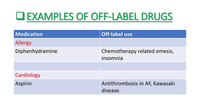 Off label use of drugs | PPTX | Substance Abuse | Diseases and Conditions