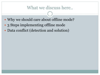 Offline concept Mobile apps | PPTX