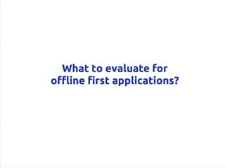 Offline First Applications | ODP