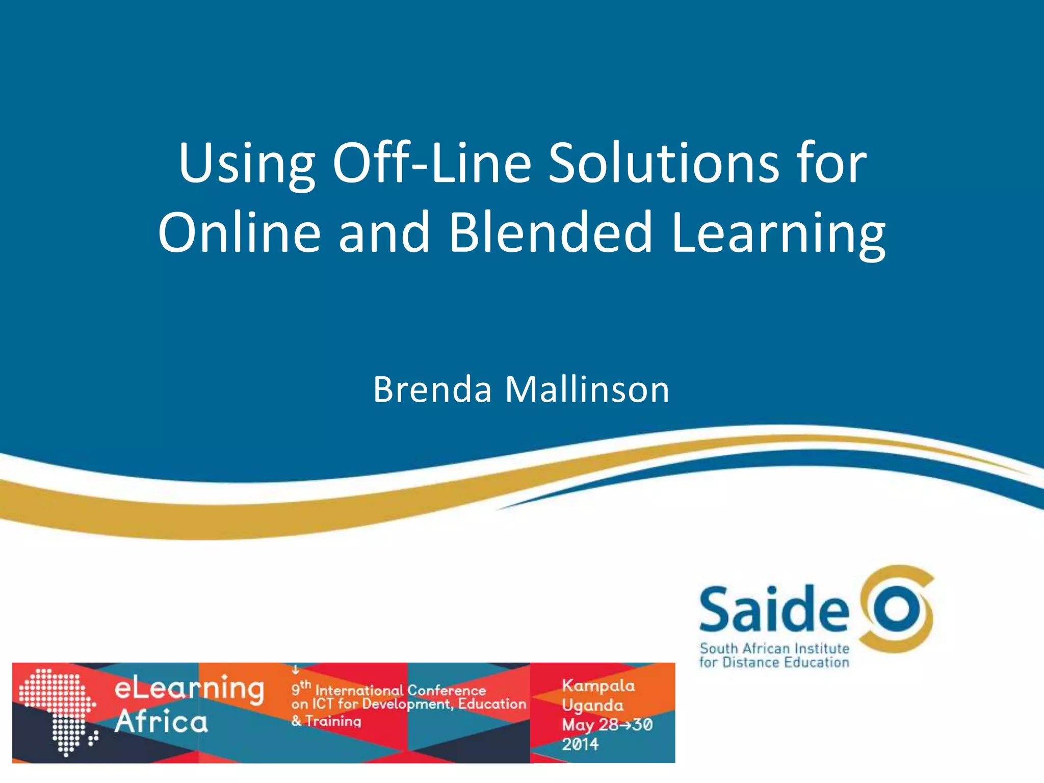 Offline solutions for online learning eLA 2014 | PPTX