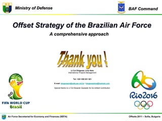 Offset Strategy of the Brazilian Air Force - Offsets 2011 Conference ...