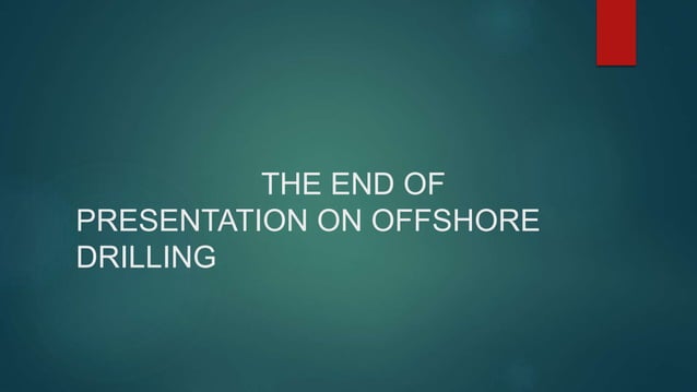 Offshore drilling in petroleum | PPTX