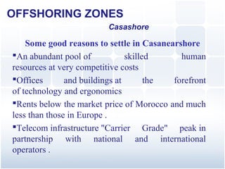 Offshoring in morocco | PPT | Industrial Property | Real Estate