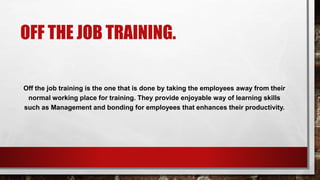 Off the job training methods | PPTX | Business | Business and Finance