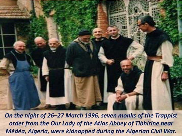 Of Gods and Men - History of the Martyrs of Algeria.pptx