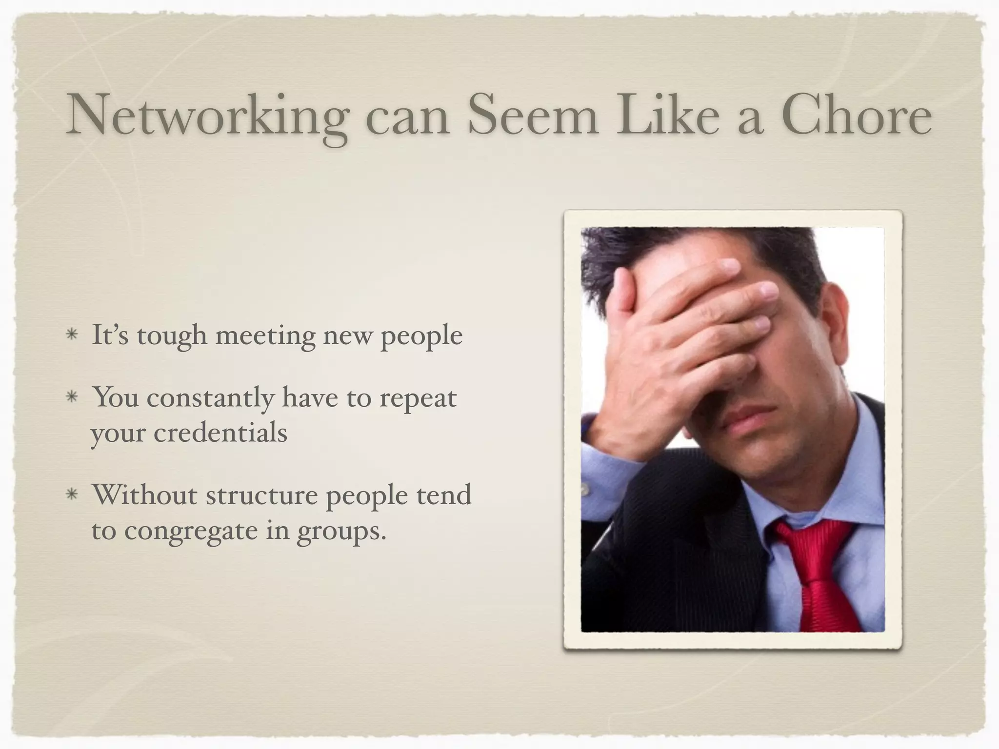 How to have more creative, less painful, networking events | PPT