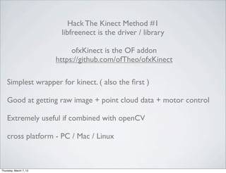 Hacking the Kinect with GAFFTA Day 2 | PPT