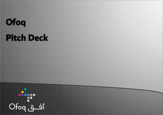Ofoq pitch deck | PDF