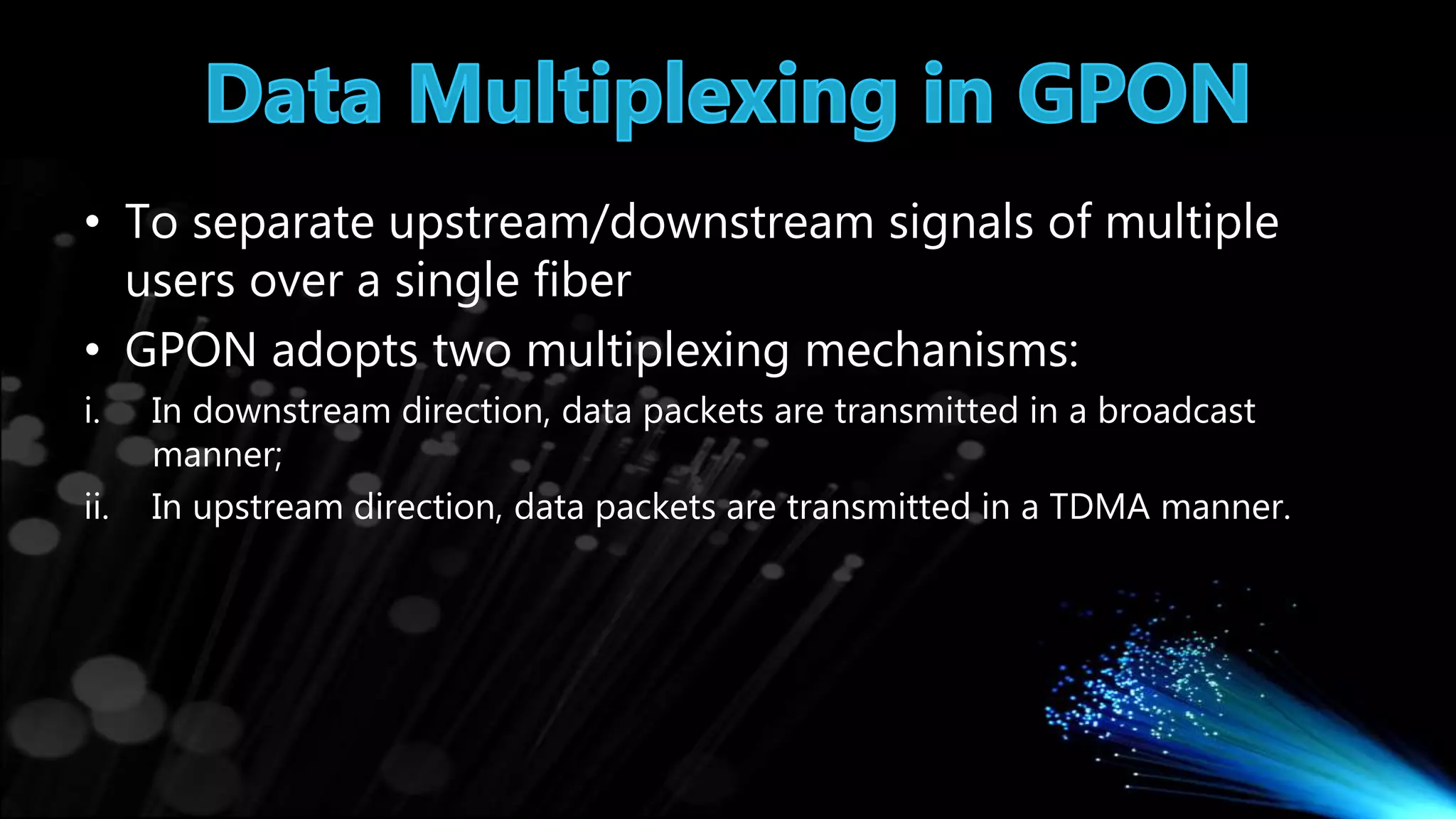 Basics of Optical Network Architecture, PON & GPON | PPTX