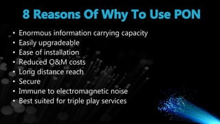 Basics of Optical Network Architecture, PON & GPON | PPTX