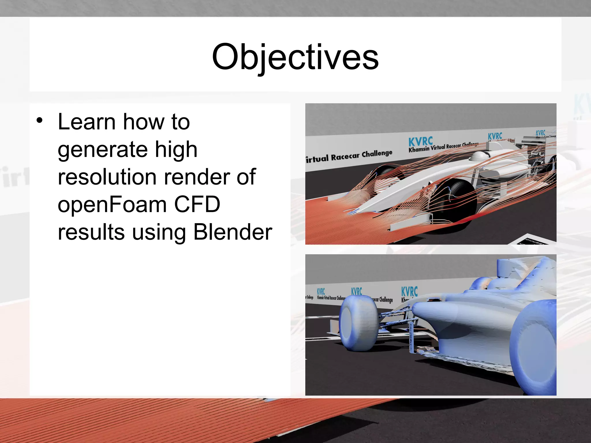 openFoam Visualisation Rendering Using Blender | PPT