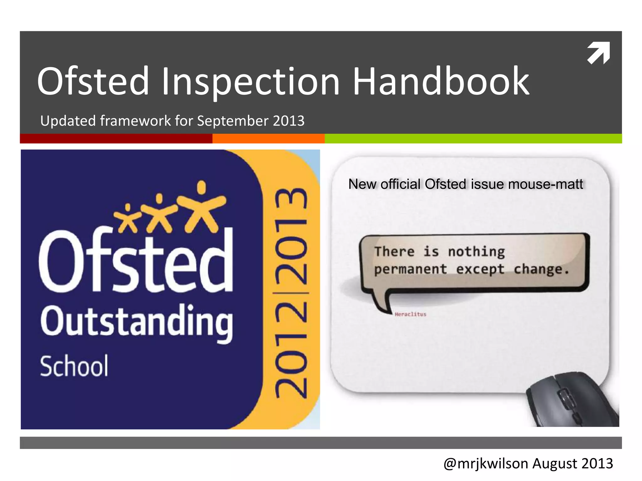 Updated Ofsted handbook, september 2013 - impact on teaching | PPTX ...