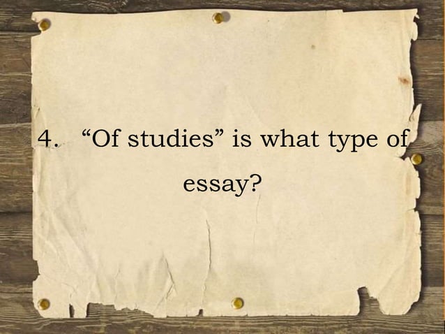 OF STUDIES by Francis Bacon | PPTX | Science