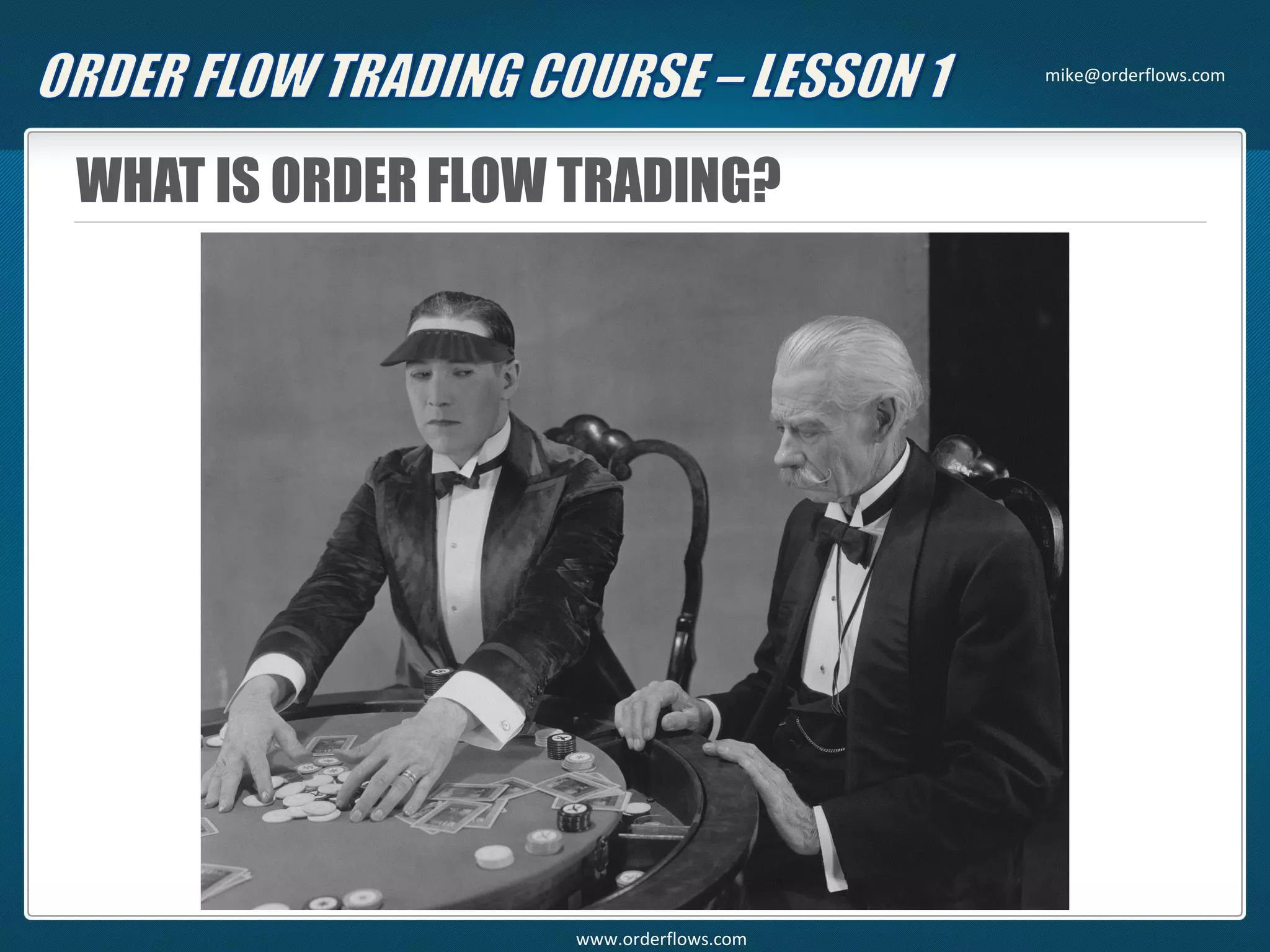 OFTC Lesson 1 - Introduction To Order Flow.pdf