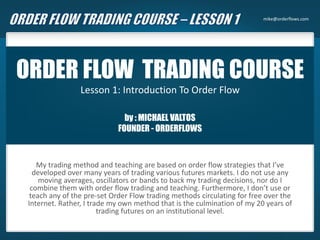OFTC Lesson 1 - Introduction To Order Flow.pdf