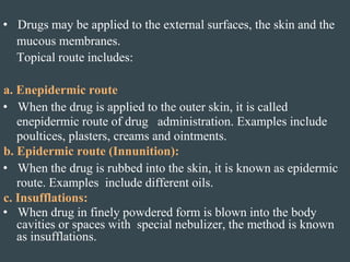 Routes of drug administration Dr.NITIN | PPTX
