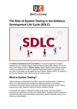 The Role of System Testing in the Software Development Life Cycle (SDLC ...