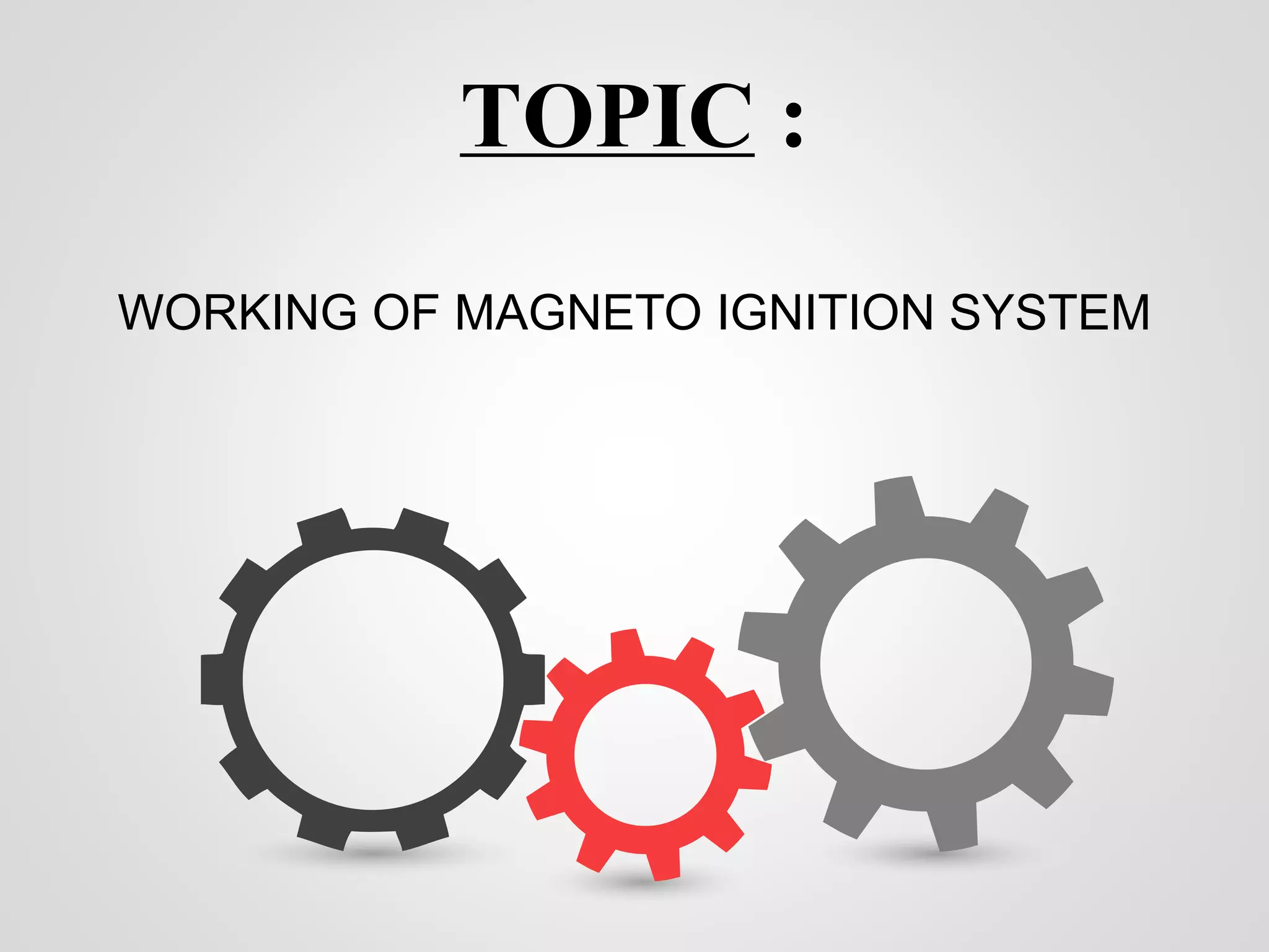 Working of magneto_ignition_system | PPTX