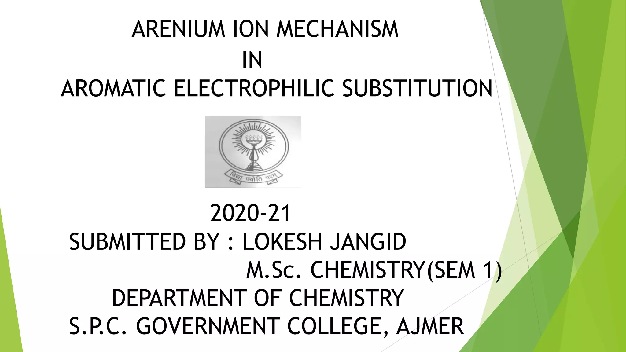 Arenium Ion Mechanism in Aromatic Electrophilic Substitution | PPTX