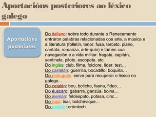 O galego nos SSEE | PPT