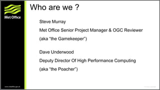 OGC gateway process and it's use in Met Office HPC delivery | PDF